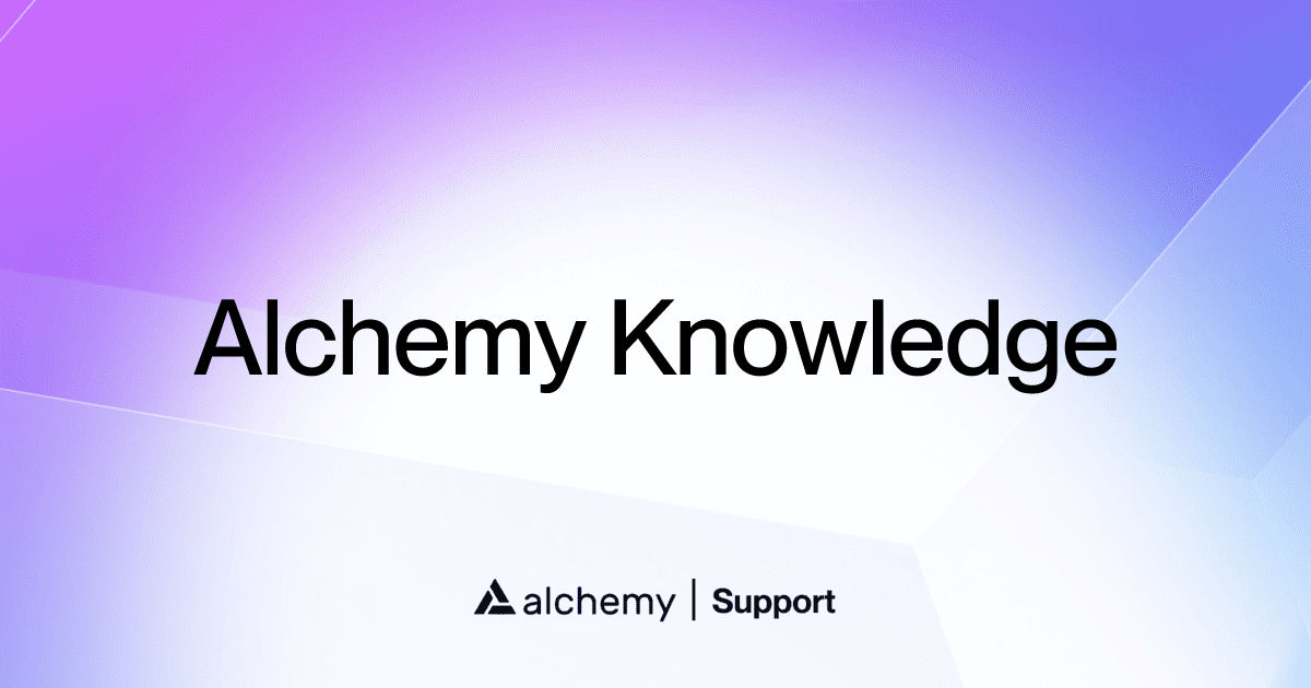 Alchemy Knowledgebase | FAQs, Troubleshooting, and Support