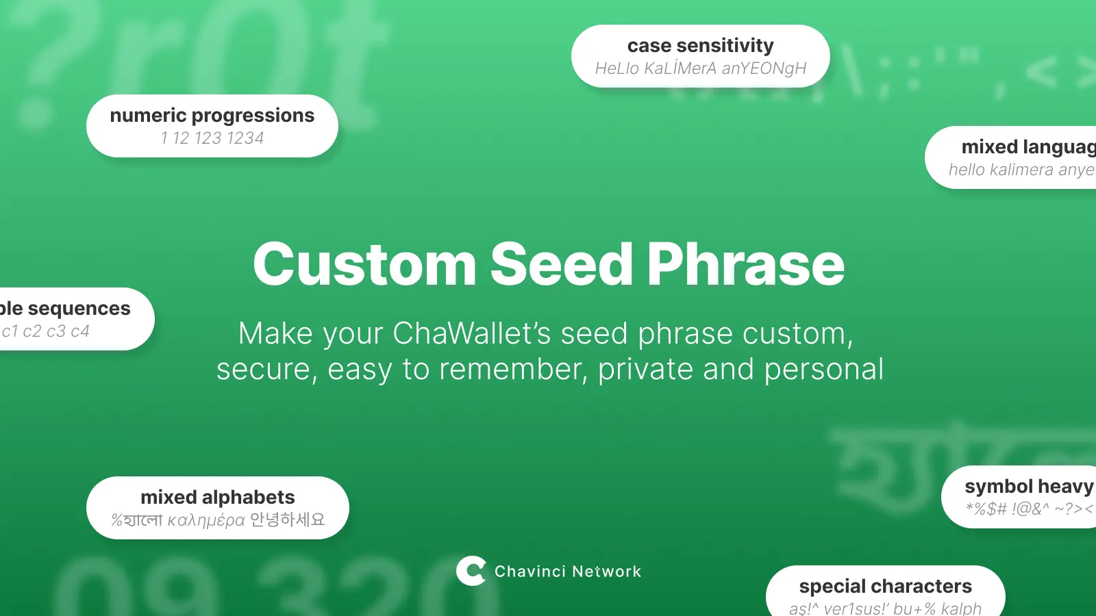 Create Completely Custom Seed Phrase — Unique Feature in Chavinci Wallet