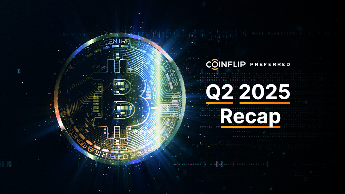 CoinFlip Preferred Q2 Recap, 2025