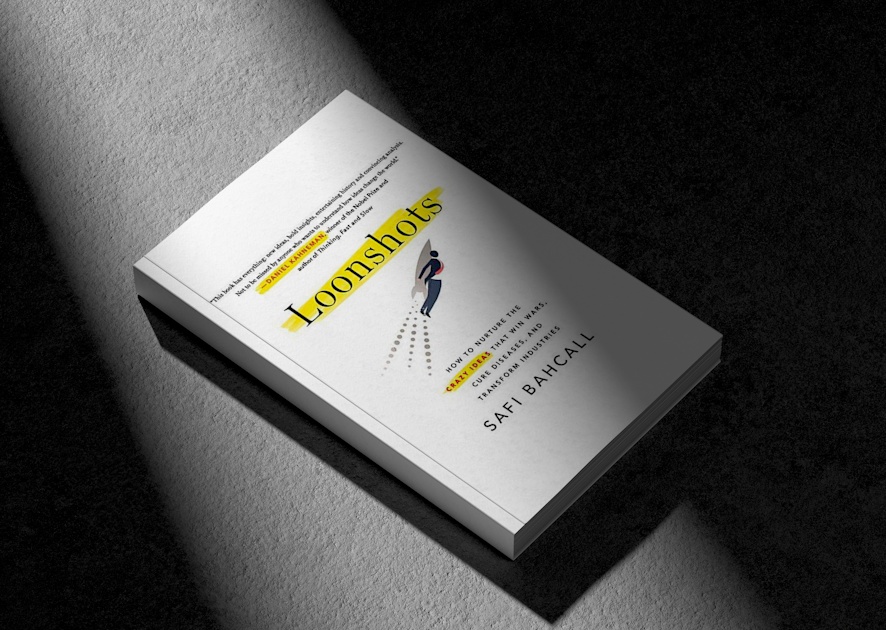 Excerpt: "Loonshots" by Safi Bahcall | Mercury