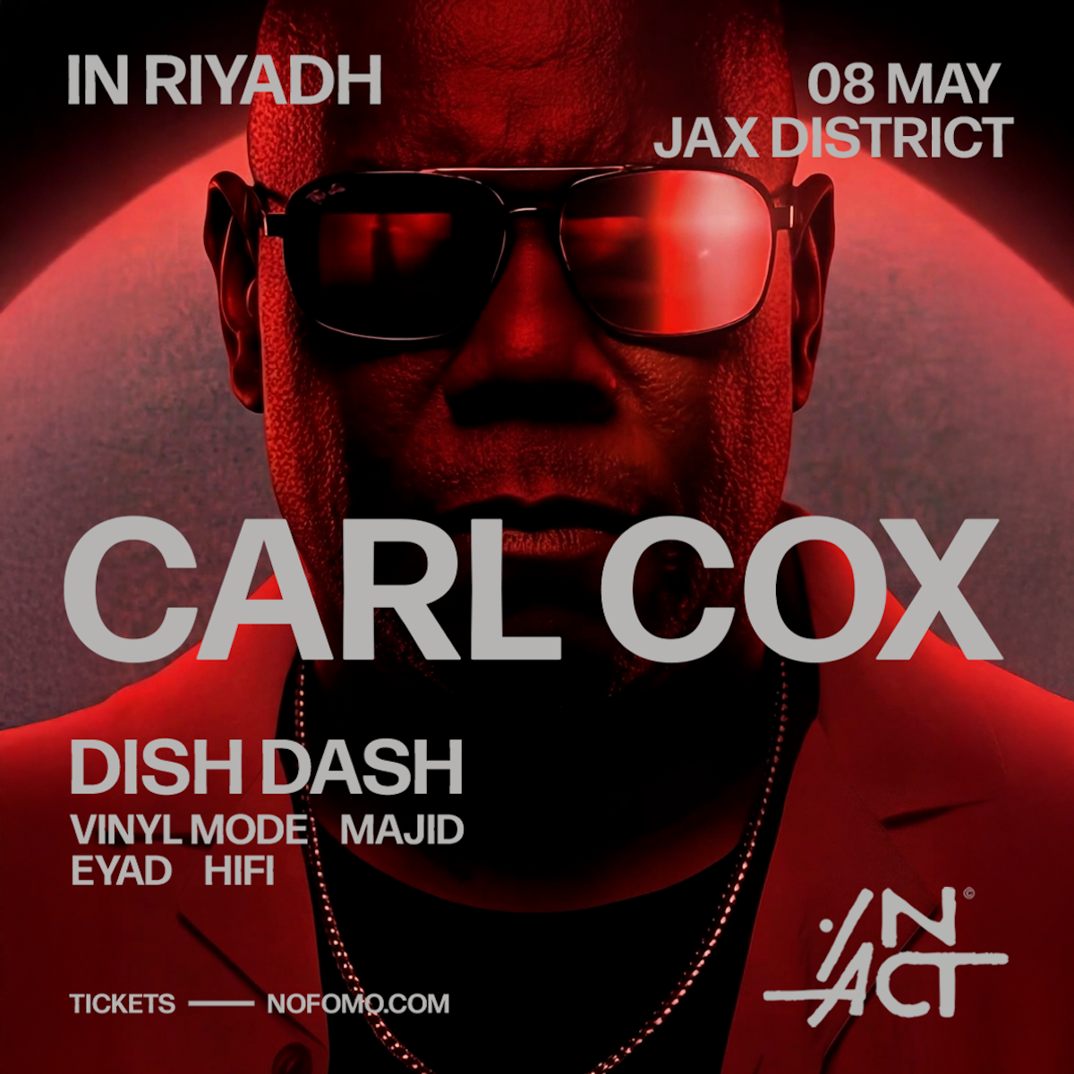 IN ACT - Carl Cox & Dish Dash | NOFOMO
