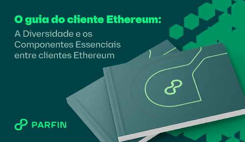 Guia dos Clientes Ethereum: A Diversidade e os Componentes Essenciais ...