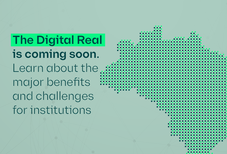 O Real Digital vem aí. Saiba quais são os grandes benefícios e desafios ...