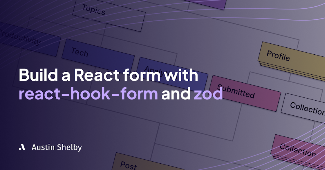 Build a React Form with react-hook-form and zod