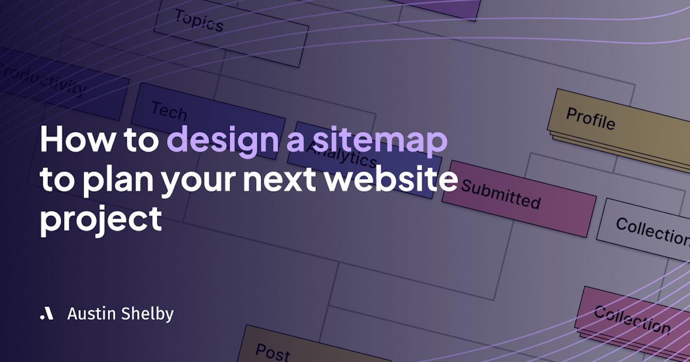 How to design a sitemap to plan your next website project