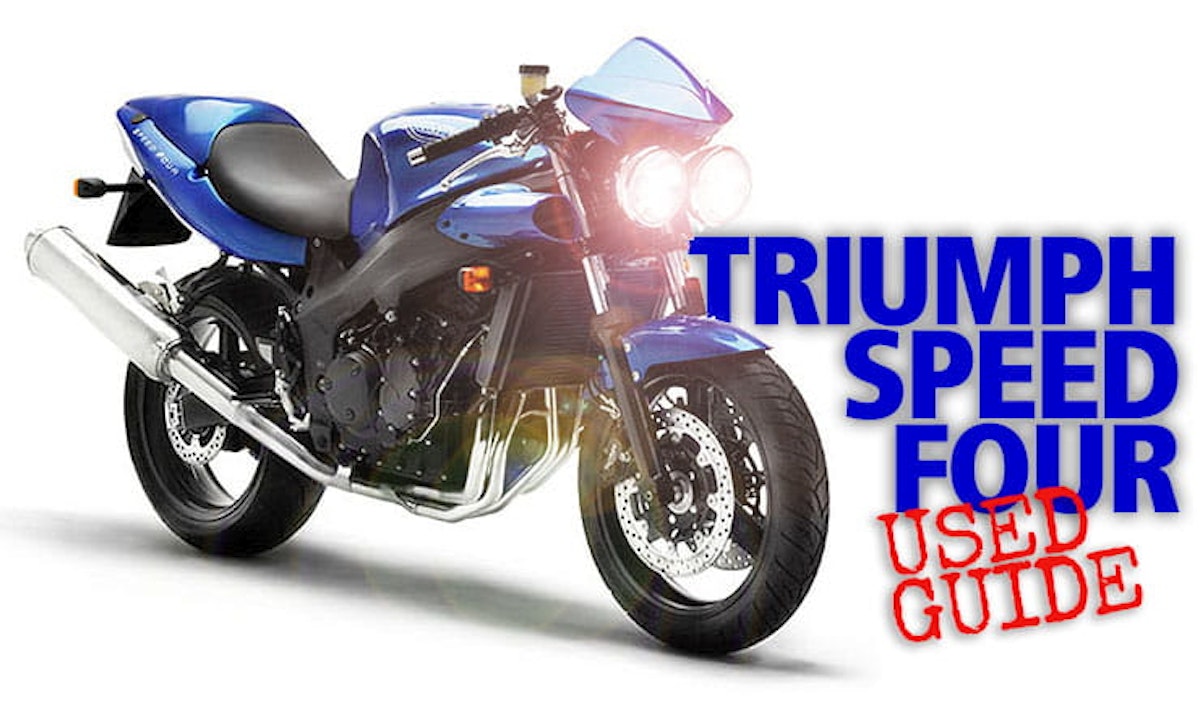 Triumph Speed Four (2002 - 2006) - Review & Buying Guide