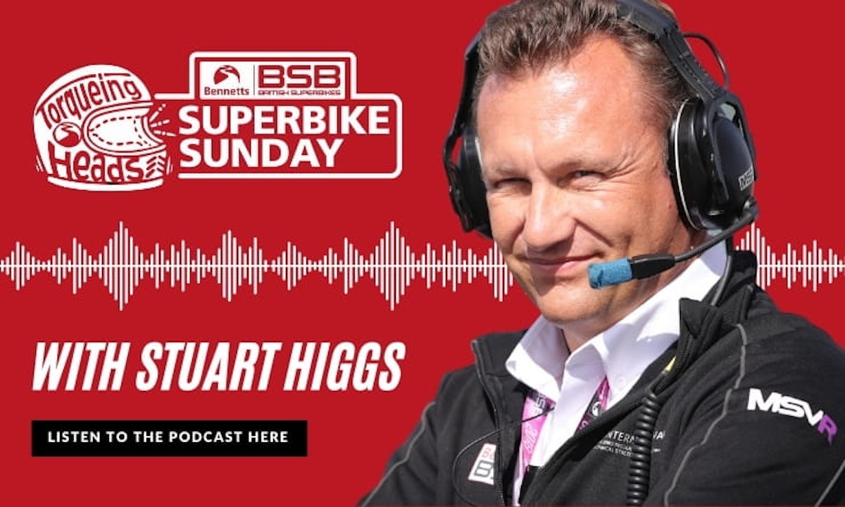 British Superbike Podcast | Superbike Sunday #1 | Stuart Higgs