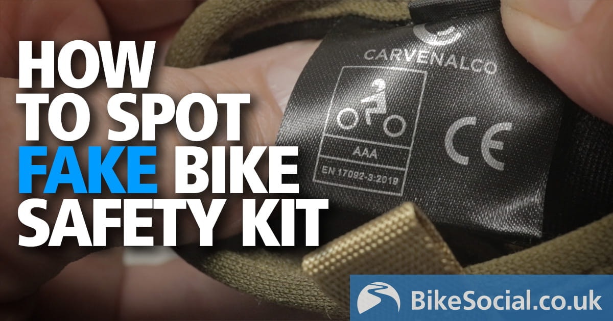 Is your motorcycle kit REALLY safe? How to check for fake safety ...