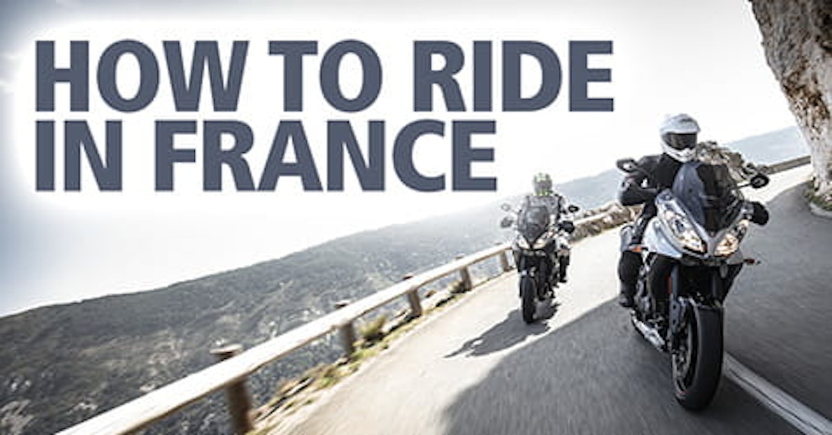 How to ride a motorcycle in France