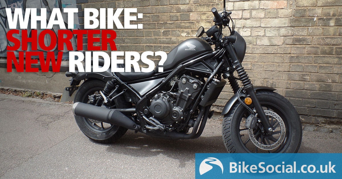 Best motorcycle for a new but shorter rider
