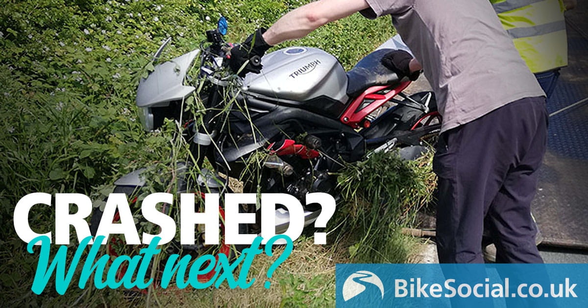 Crashed your motorcycle? What happens next?