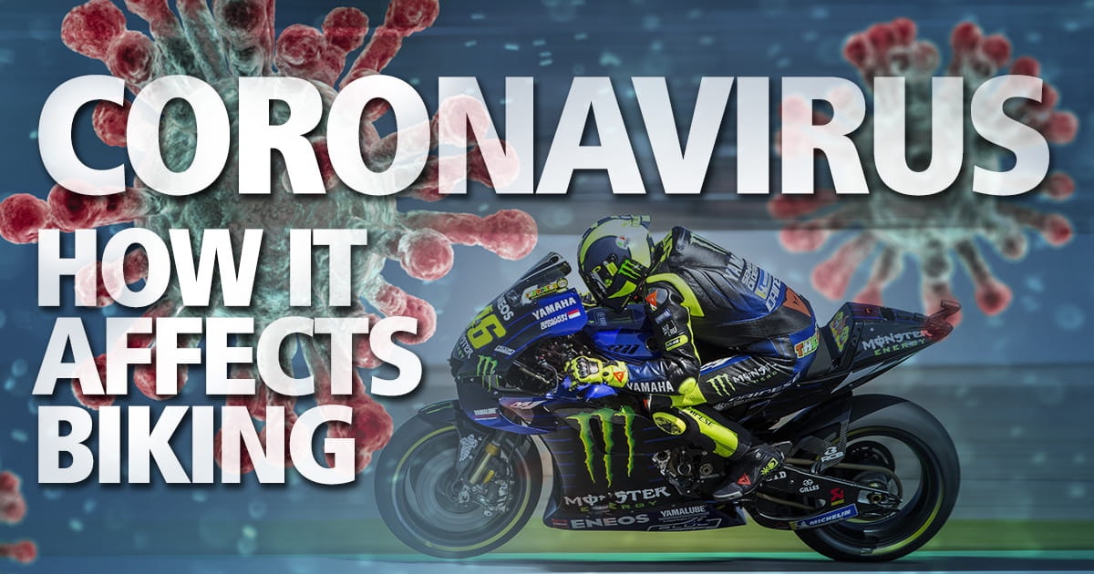 How Coronavirus is affecting motorcycling
