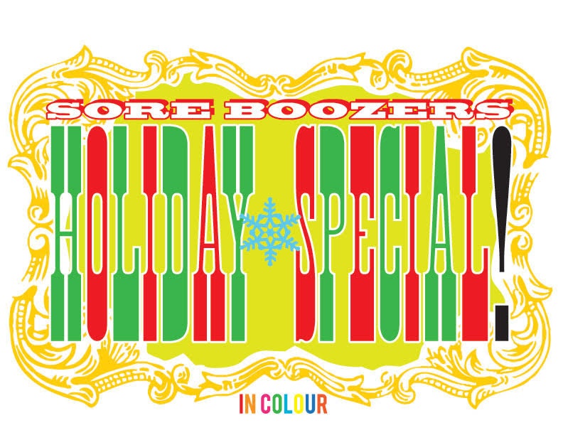 Sore Boozers Holiday Special - Tranzac