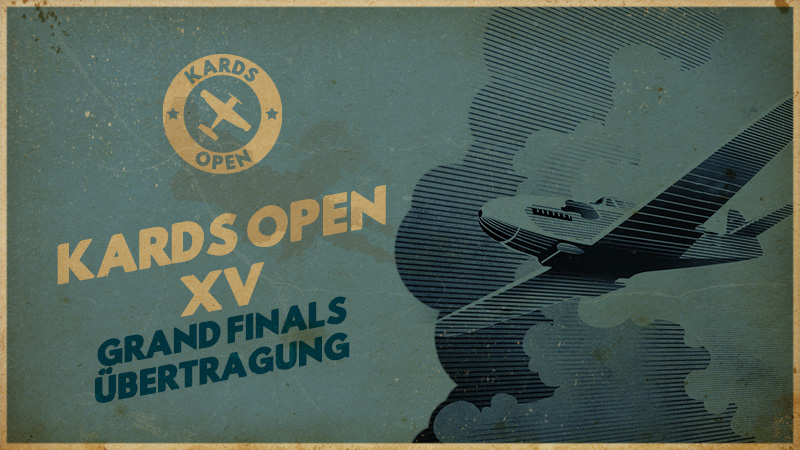 KARDS Open XV Grand Finals Übertragung