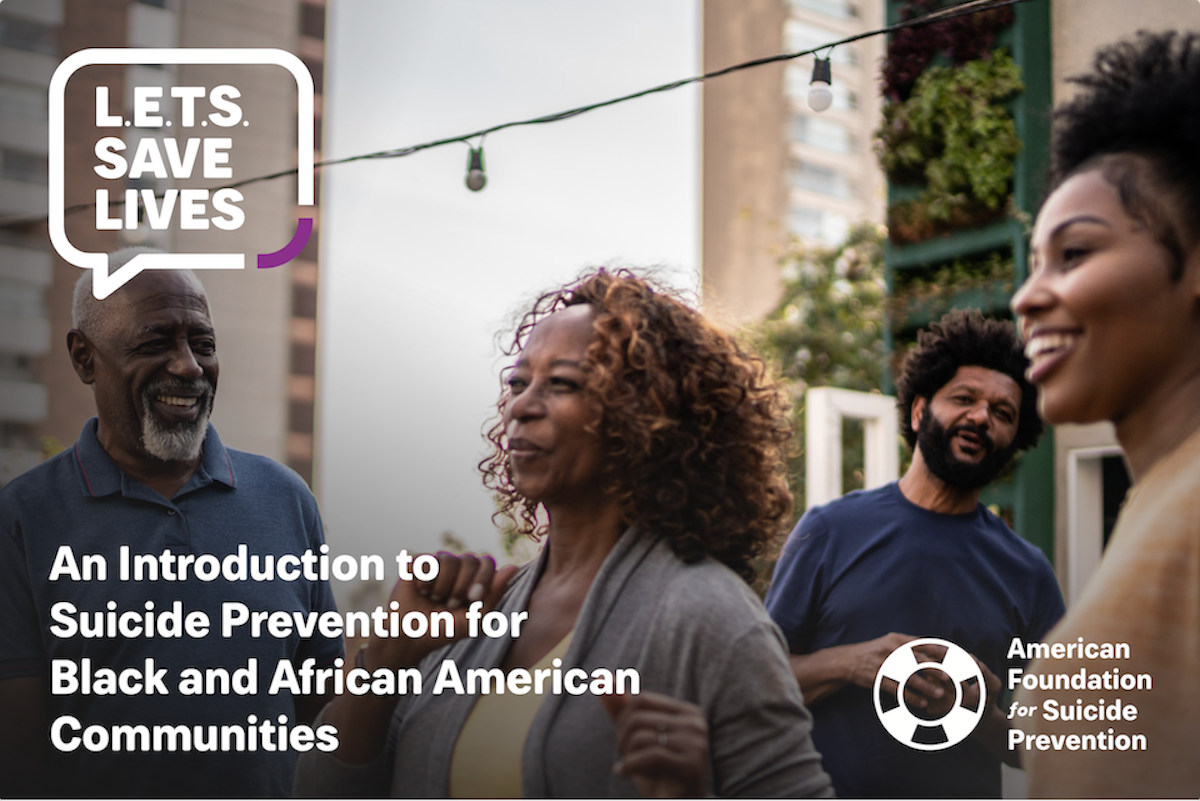 L.E.T.S. Save Lives: An Introduction to Suicide Prevention for Black ...