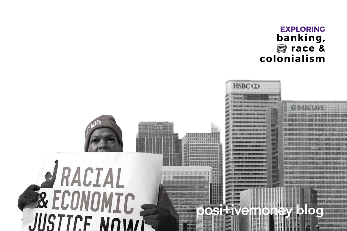 Exploring banking, race and colonialism blog series Exploring banking, race and colonialism blog series