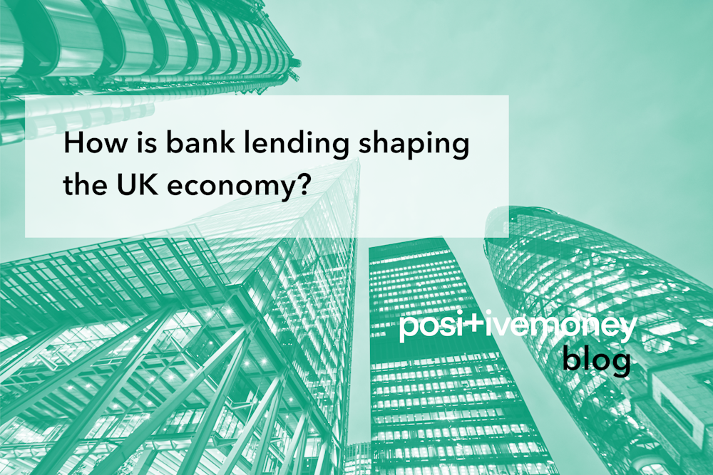 How is bank lending shaping the UK economy?