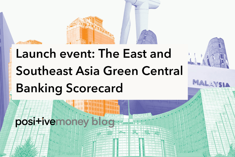 East & Southeast Asia Green Central Banking Scorecard: launch event