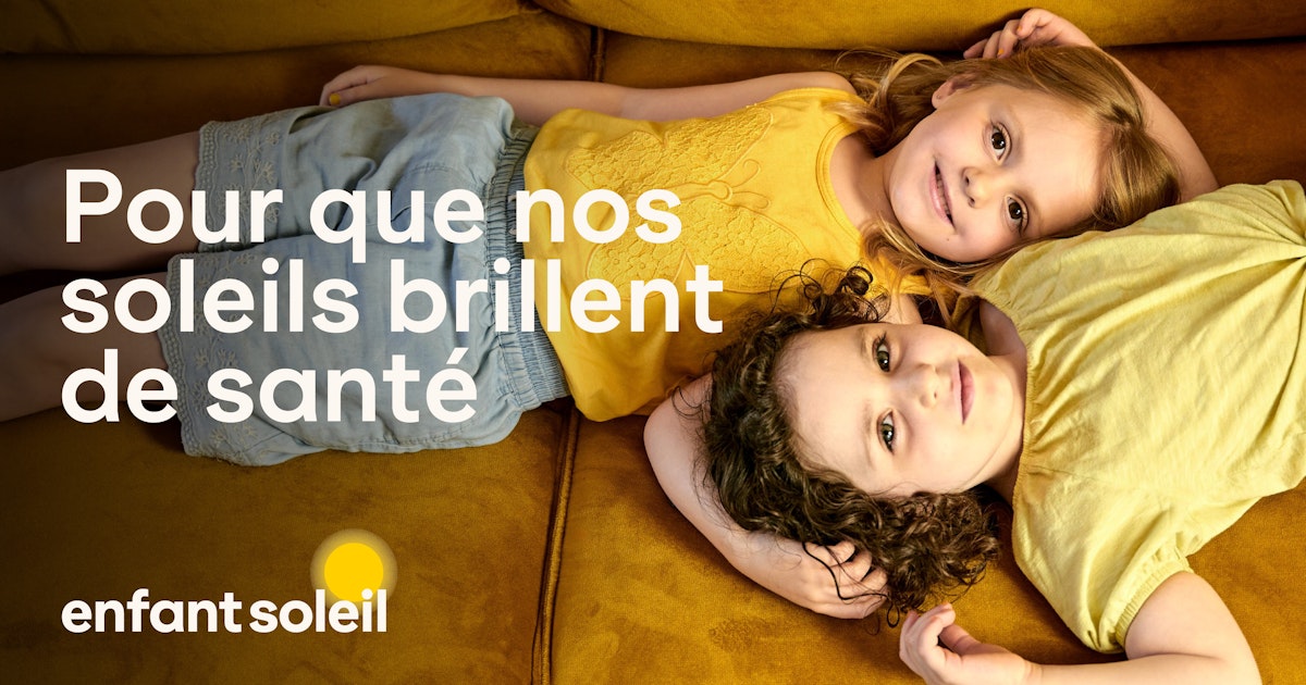 Enfant Soleil | Pour que nos soleils brillent de santé