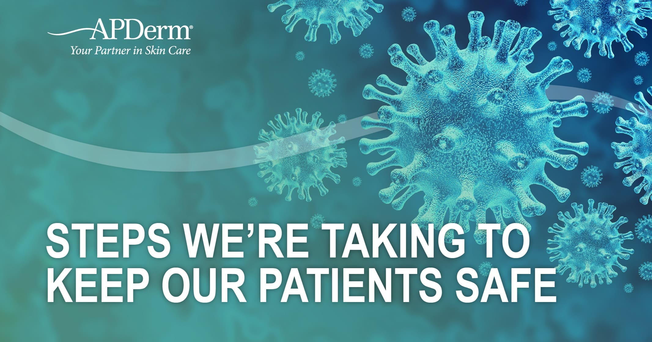 COVID-19 And Steps We're Taking To Keep You Safe