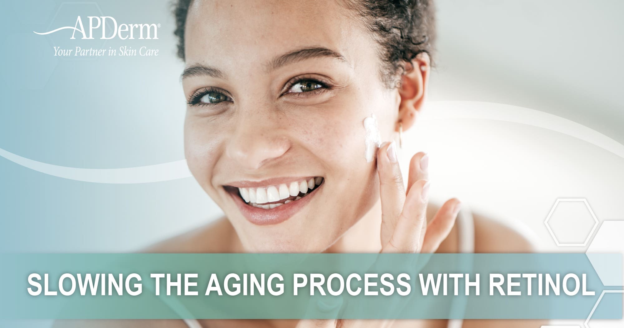 What Does Retinol Do For The Skin | APDerm