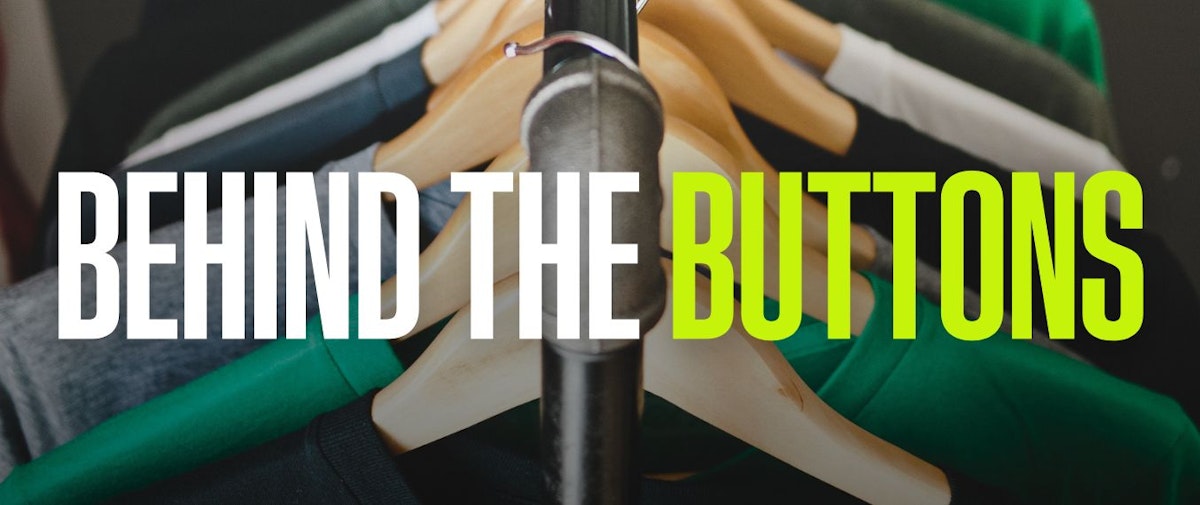 Behind the Buttons: A Behind the Scenes Look at the Hot But… | Canopy