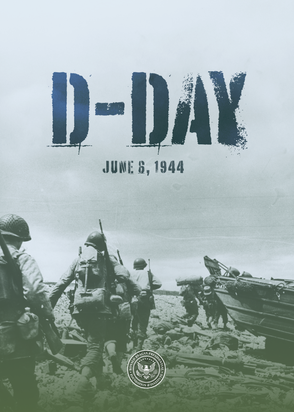 D-Day: June 6th | The Ronald Reagan Presidential Foundation & Institute