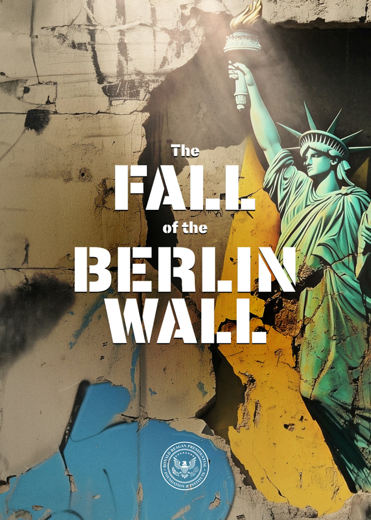 The Fall of the Berlin Wall | The Ronald Reagan Presidential Foundation ...