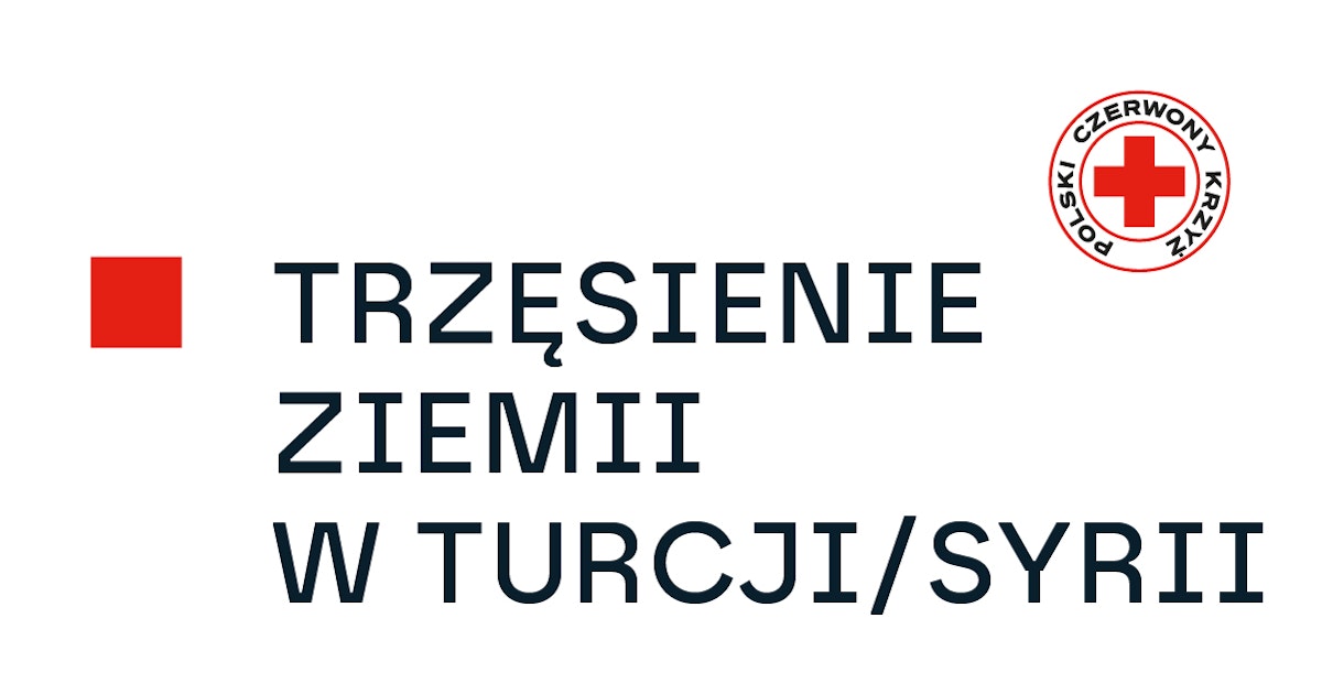 PCK | Trzęsienie ziemii w Turcji/Syrii