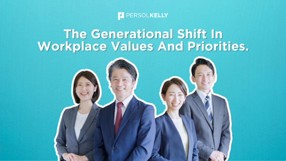 The Generational Shift In Workplace Values And Priorities