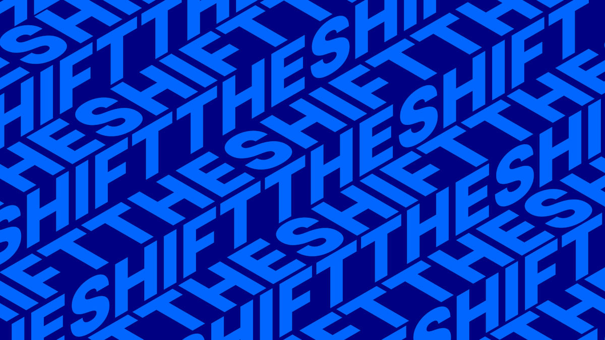 The Shift