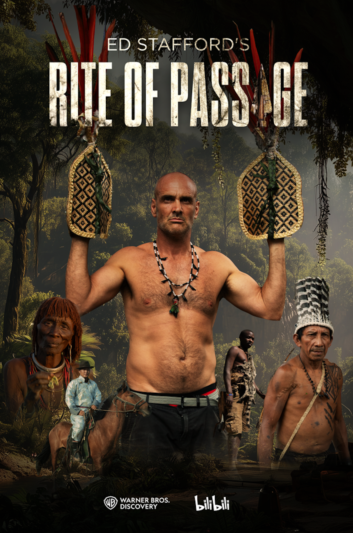 ED STAFFORD’S RITE OF PASSAGE WARNER BROS. DISCOVERY BRINGS SIX PART ...