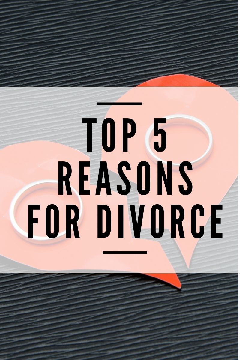 Top 5 Reasons For Divorce | Florida Women's Law Group