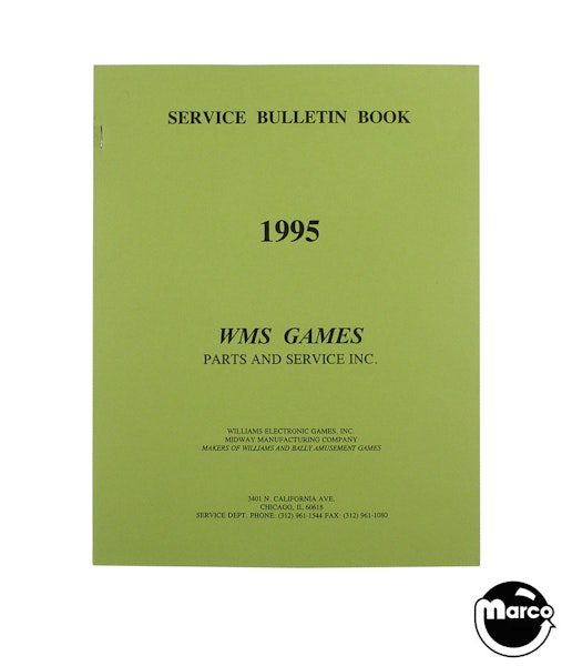 WMSSB95 - Williams Service Bulletins 1995 - Marco Specialties Pinball Parts