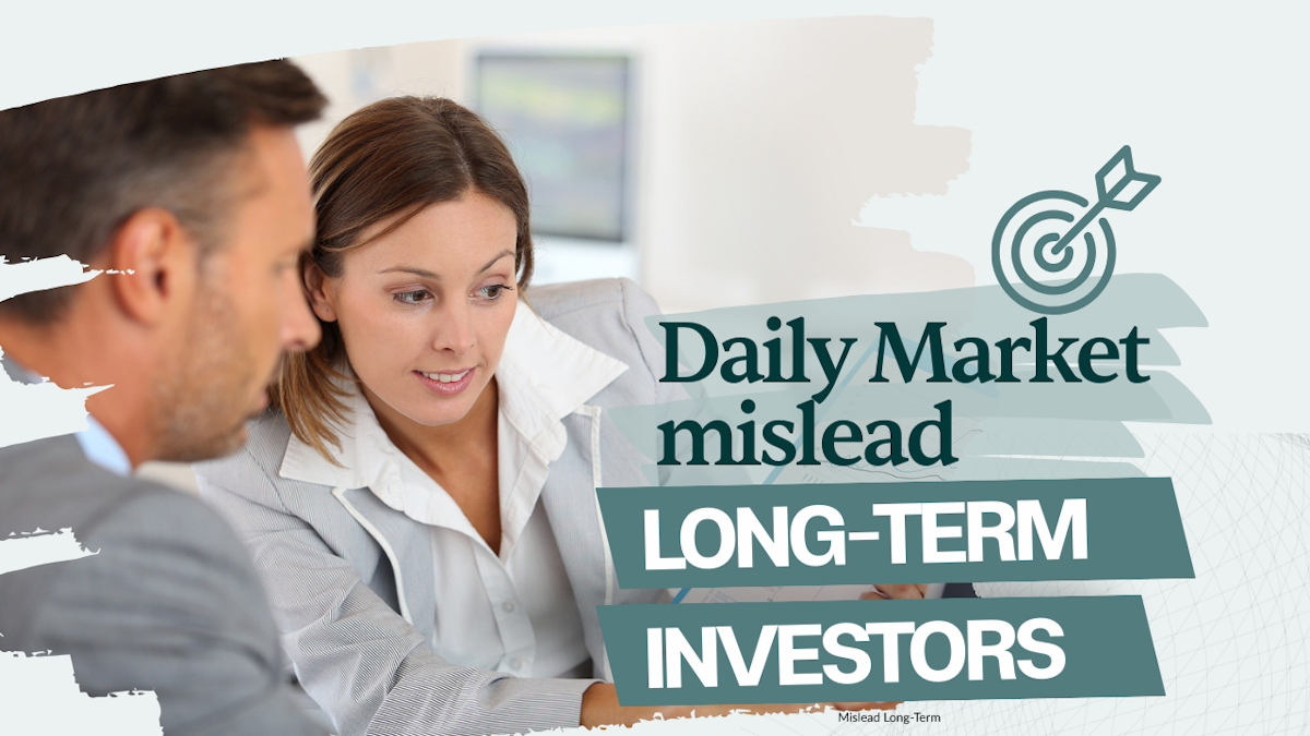 How Daily Market Prices Can Mislead Long-Term Investors