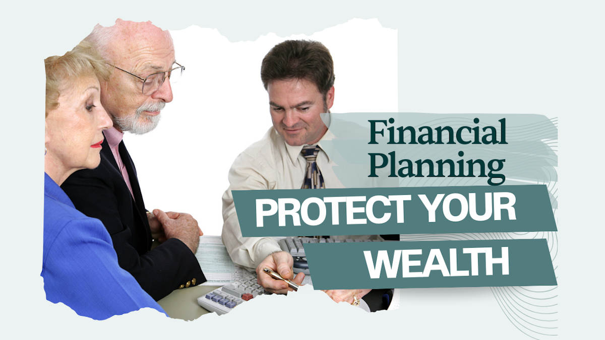 Financial Planning: Managing Risk to Protect Your Wealth and Long-Term ...
