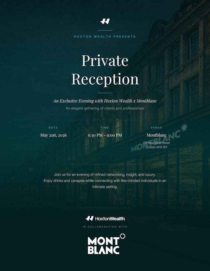 Hoxton Wealth & Montblanc Private Reception | Hoxton Wealth