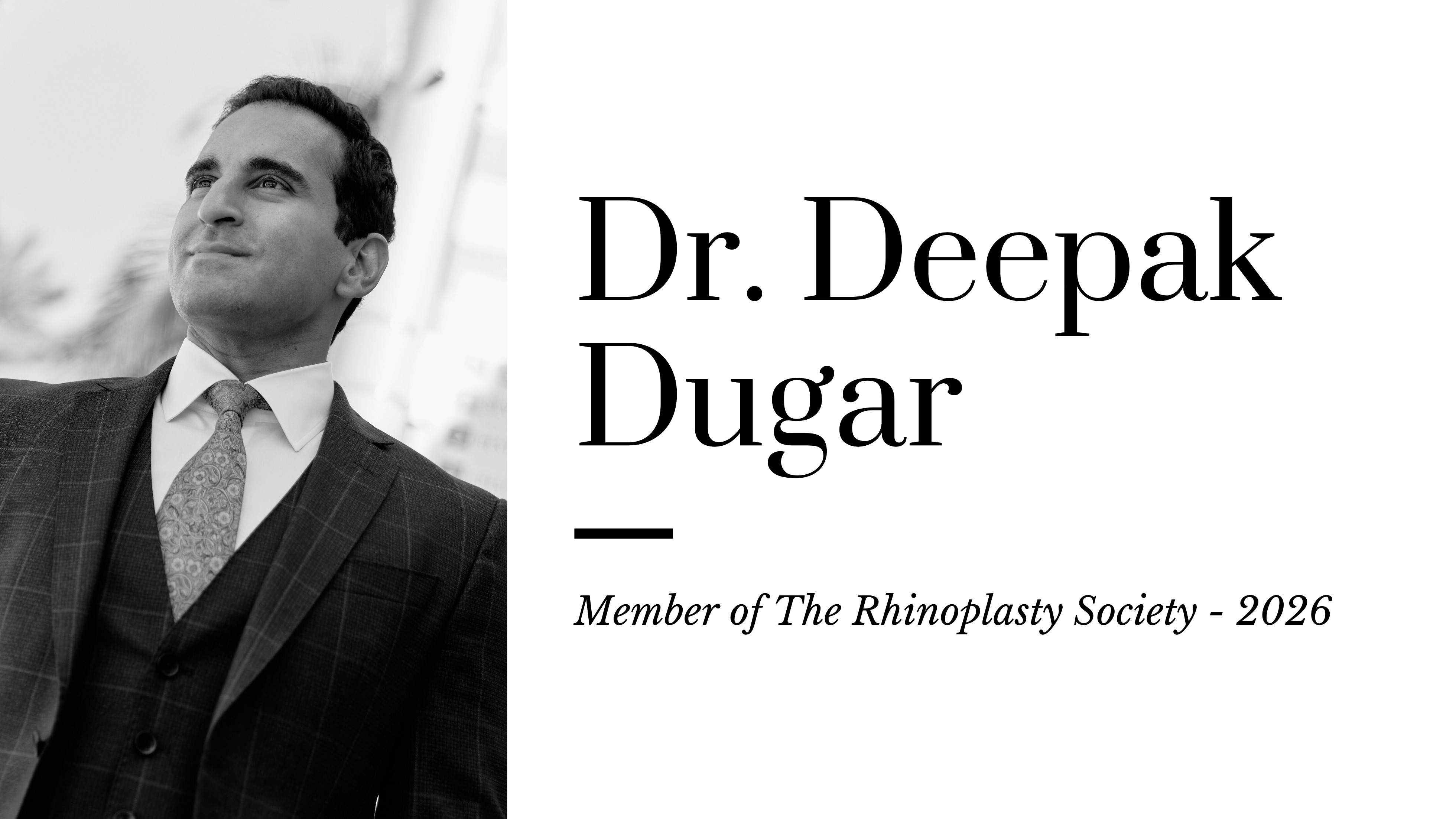 Dr. Deepak Dugar Accepted Into The Rhinoplasty Society | Deepak Dugar MD