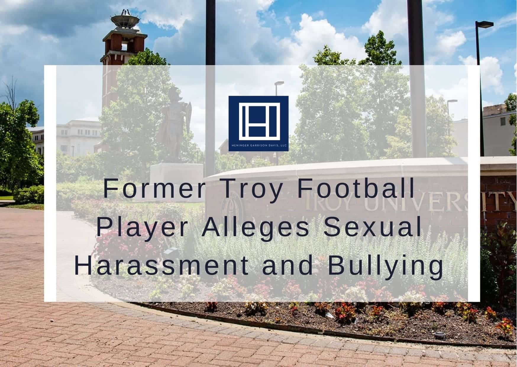 Former Troy Football Player Alleges Sexual Harassment and Bullying ...