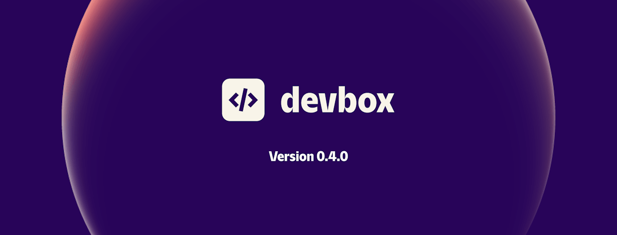 Devbox 0.4: Devbox Global, Unified Env, and more