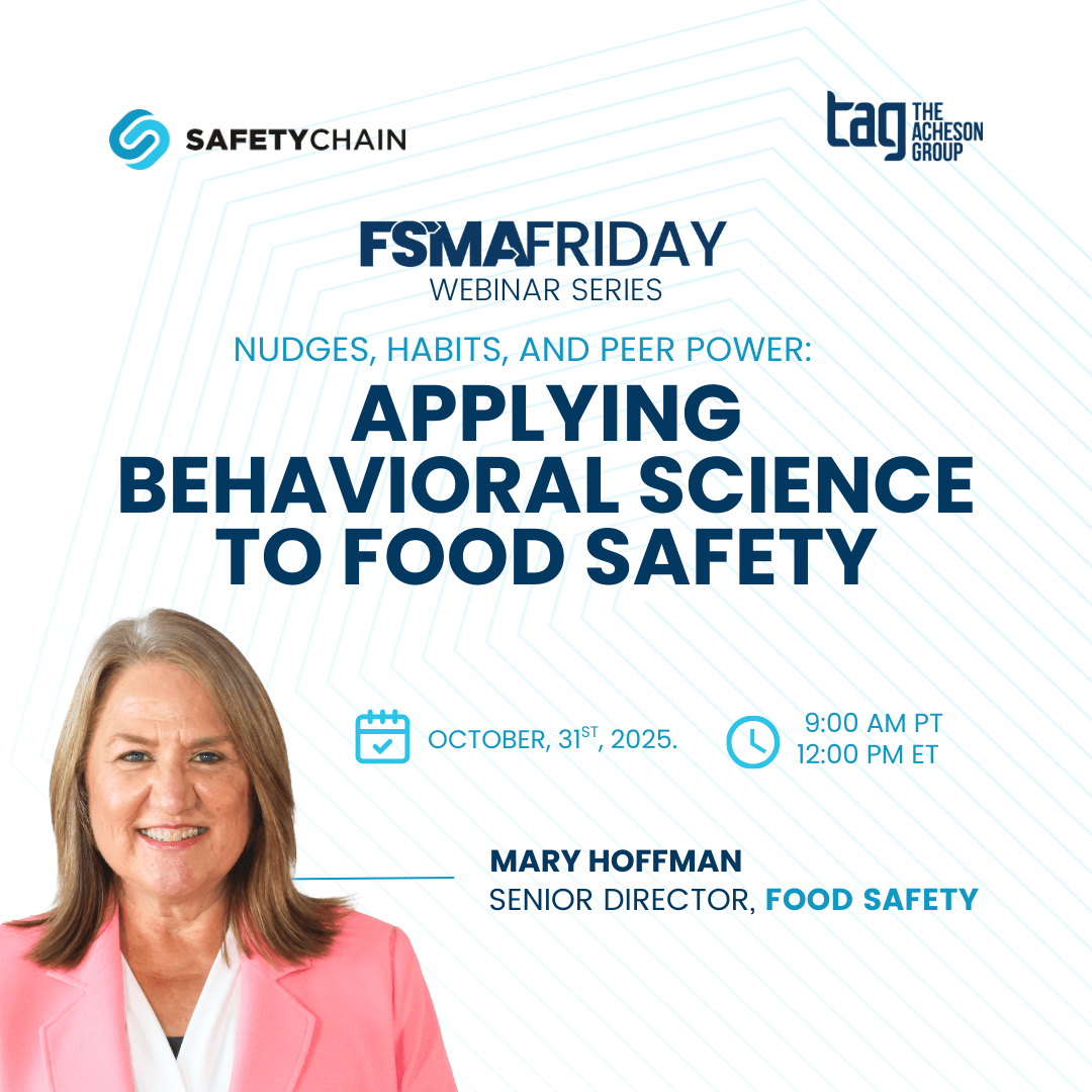 FSMA Friday: Applying Behavioral Science to Food Safety