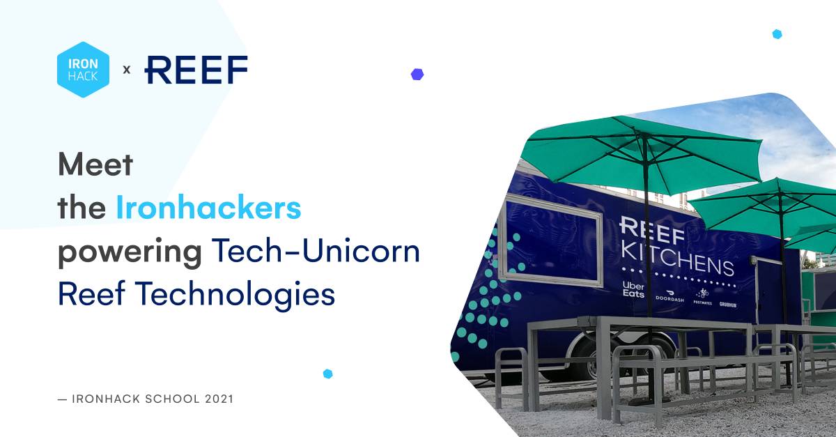 Meet the Ironhackers powering Tech-Unicorn Reef Technology | Ironhack Blog