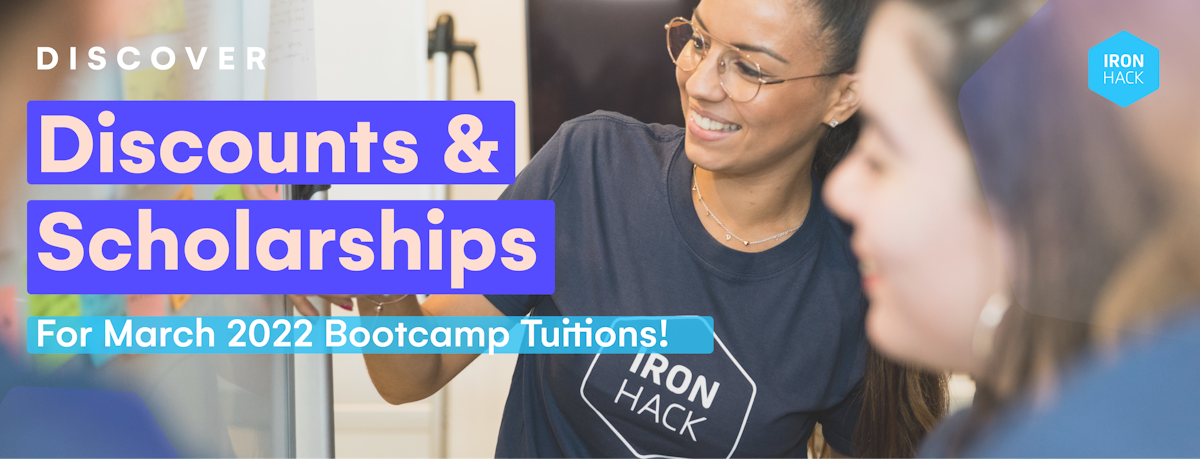 Your guide to Ironhack US 2022 Bootcamp Scholarships & Discounts