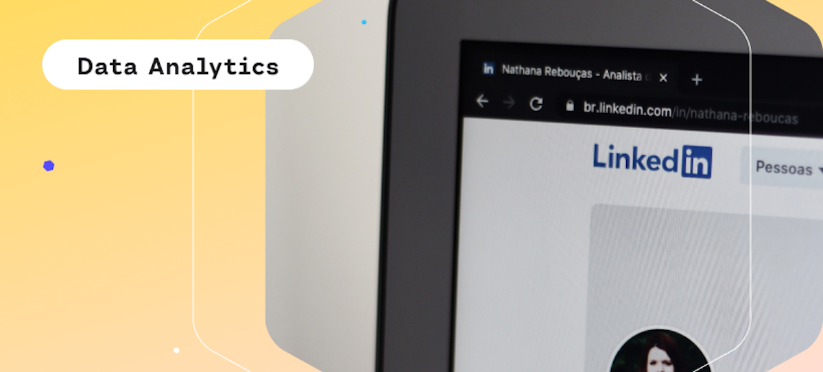 The Perfect LinkedIn Profile for Data Analysts: Tips and Strategies ...