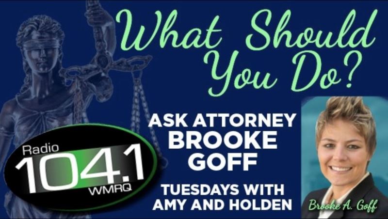 Attorney Brooke Goff Featured on 104.1 WMRQ with Amy & Holden Every ...