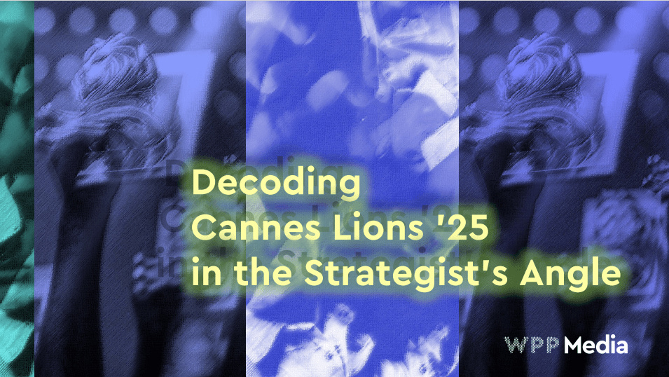 Decoding Cannes Lions ’25 in the Strategist’s Angle