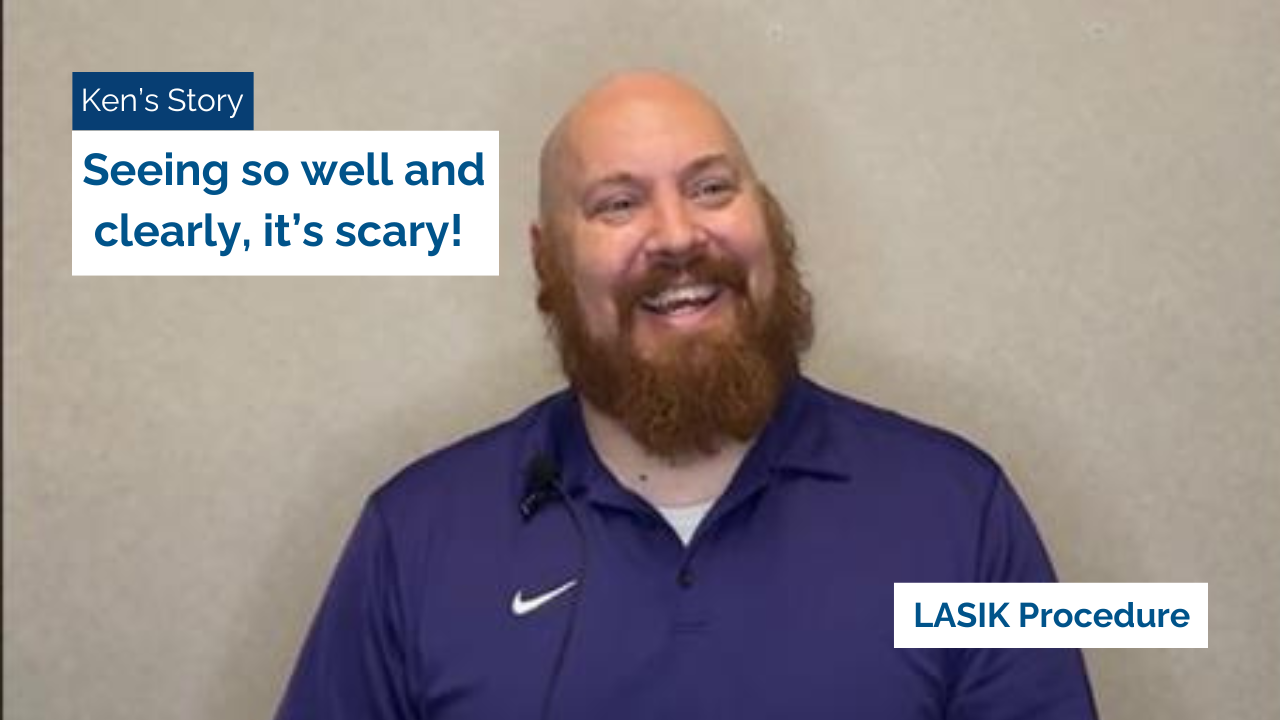 Ken Is Seeing So Clearly, It's Scary! LASIK