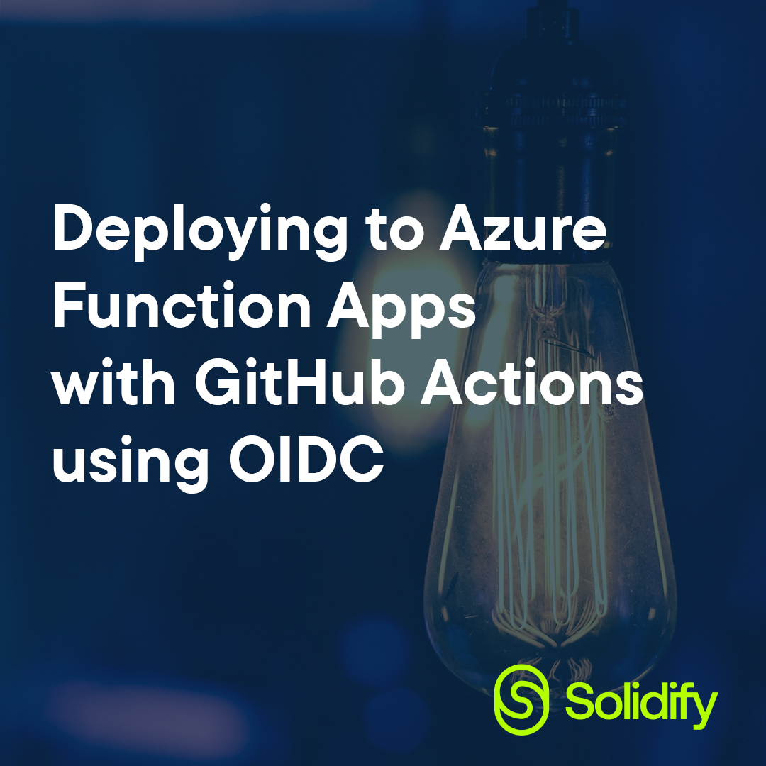 Deploying To Azure Function Apps With Github Actions Using Oidc