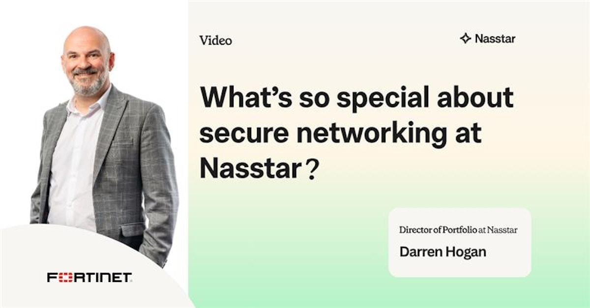 What’s Special About Secure Networking at Nasstar? | Nasstar