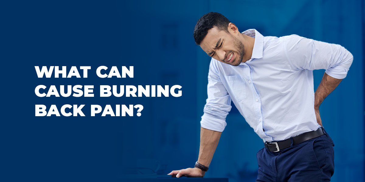 Top Causes of Burning Back Pain | New York Spine Institute
